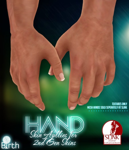 Second Life Marketplace - *Birth* Slink Hand Skin Appliers (For 2nd Gen ...