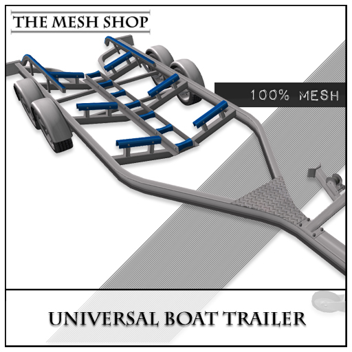 Second Life Marketplace - (TMS) Universal Boat Trailer
