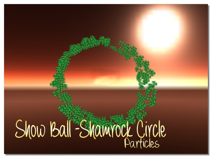 Second Life Marketplace - *•FaNtAsY FX Particles•*Shamrock Circle ...