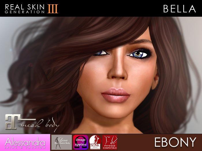 Second Life Marketplace - ALESSANDRA - Real Skin (Gen3) - BELLA - EBONY