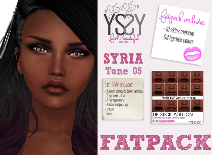 Second Life Marketplace - *YS&YS* Syria Skin Tone 05 - FATPACK
