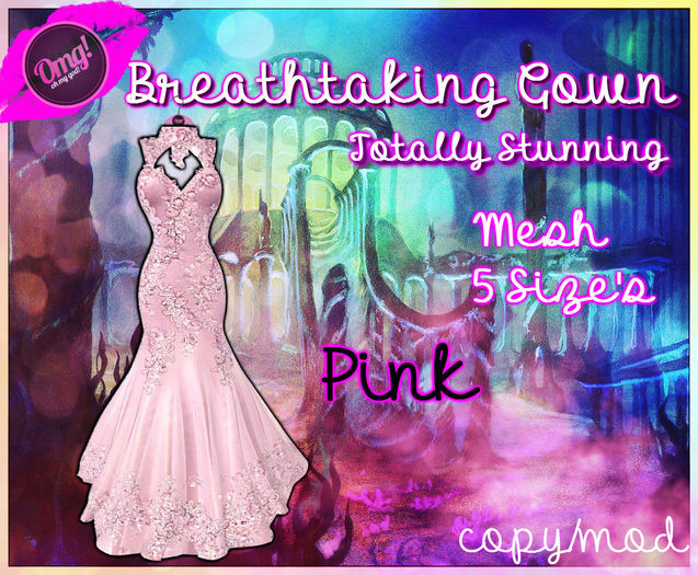 Second Life Marketplace - .:OMG:. Breathtaking Gown Pink