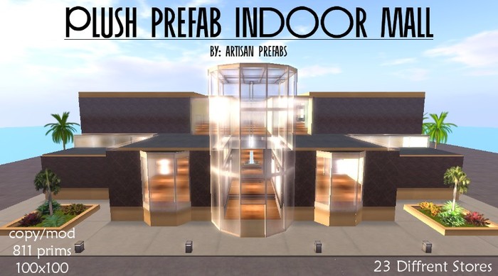 Second Life Marketplace - Plush Prefab Indoor Mall by Artisan Prefabs