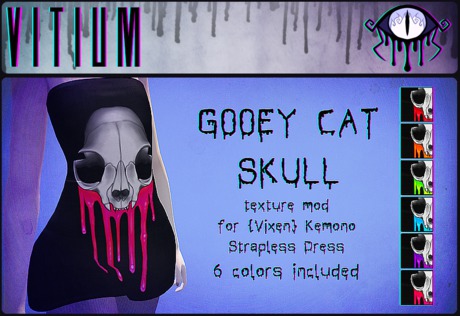 Second Life Marketplace - [ V ] GOOEY CAT SKULL strapless dress mod