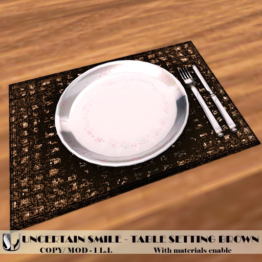 Second Life Marketplace - UNCERTAIN SMILE TABLE SETTING BROWN