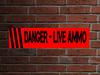 Second Life Marketplace - Danger - Live Ammo Sign