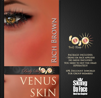 Second Life Marketplace - *** rojo *** Sking Venus Rich Brown Da Face ...