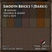 Second Life Marketplace - Tool Shed - Smooth Bricks 1 (Darks)