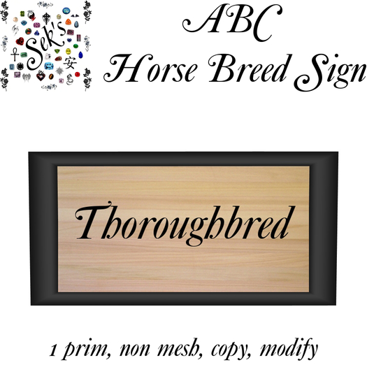 Second Life Marketplace - Sek's ABC Horse Breed Sign - Thoroughbred