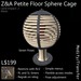 Second Life Marketplace - Z&A Petite Floor Sphere Cage (Light)