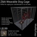 Second Life Marketplace - Z&A Wearable Dog Cage