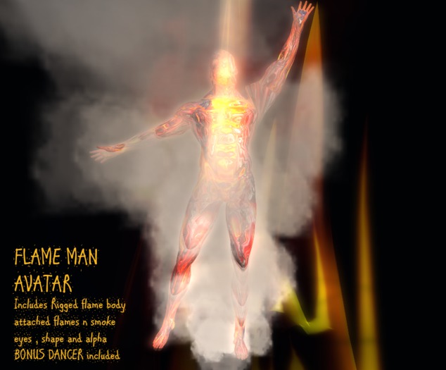 Second Life Marketplace - Flame man AVATAR and dancer- Just cuz
