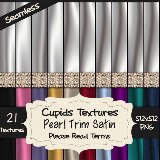 Second Life Marketplace - *Cupids Textures * 21 PEARL TRIM SATIN