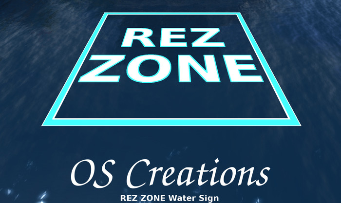 Second Life Marketplace - OS Creations REZ ZONE Water Sign