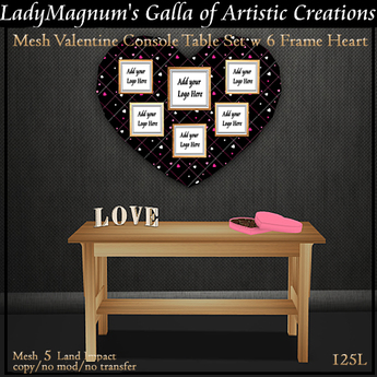 Second Life Marketplace - LadyM's Mesh Valentine Console Table Set w 6 ...