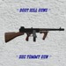Second Life Marketplace - Boot Hill Tommy Gun (Boxed)