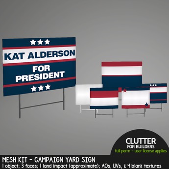 Second Life Marketplace - Clutter - Mesh Kit - Campaign Yard Sign