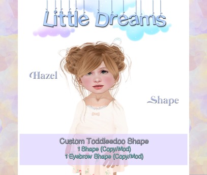 Second Life Marketplace - {Little Dreams} Hazel Shape