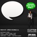 Second Life Marketplace - CLUTTER - MESH KIT SPEECH BUBBLE 02