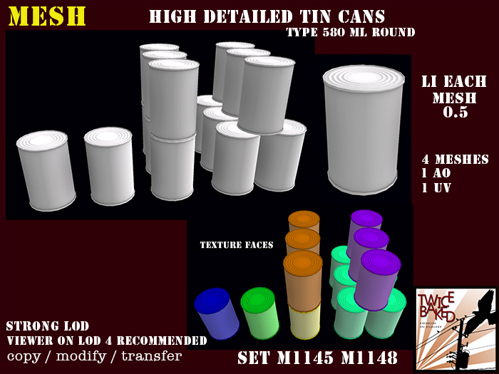 Second Life Marketplace - "TB" high detailed round tin cans, 4 meshes ...