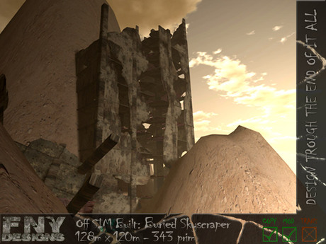 Second Life Marketplace - :FNY:Designs - Off SIM: Buried Skyscraper