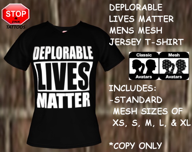 Second Life Marketplace - *S&I* Deplorable Lives Matter Mens Mesh ...