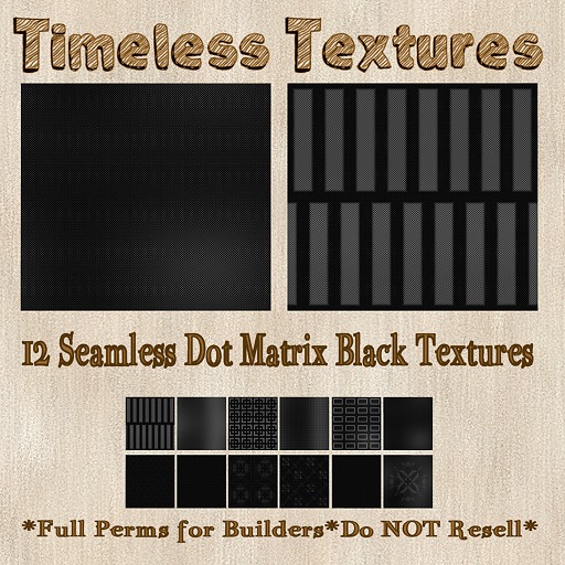 Second Life Marketplace - 12 Seamless Dot Matrix Black Timeless Textures