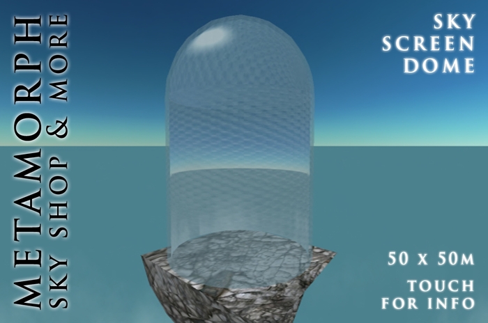 Second Life Marketplace - Metamorph Sky Screen DOME 50x50