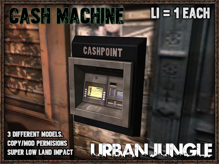 Second Life Marketplace - CASH MACHINE - 1LI MESH - URBAN JUNGLE