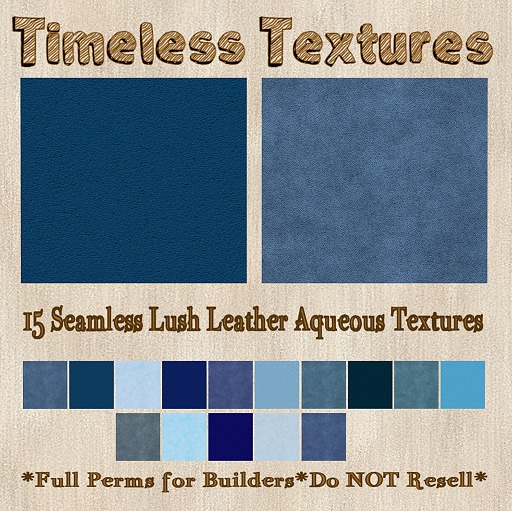 Second Life Marketplace - 15 Seamless Lush Leather Aqueous Timeless Textures