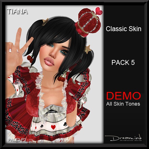Second Life Marketplace - DEMO | DREAM INK "Classic Skin TIANA Pack5 ...
