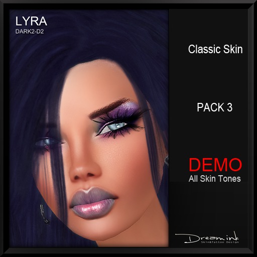 Second Life Marketplace - DEMO | DREAM INK "Classic Skin LYRA Pack3 ...