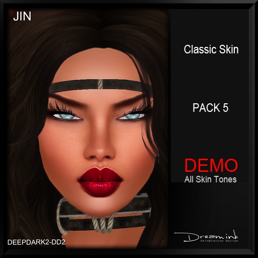 Second Life Marketplace - DEMO | DREAM INK "Classic Skin JIN Pack5" All ...