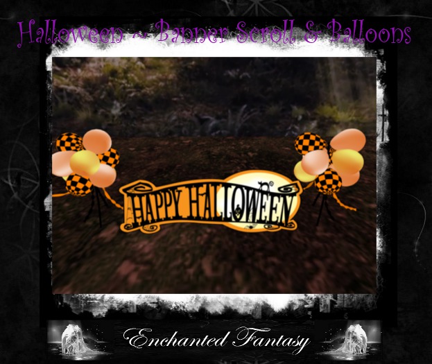 Second Life Marketplace - Happy Halloween ~ Banner Scroll & Balloons