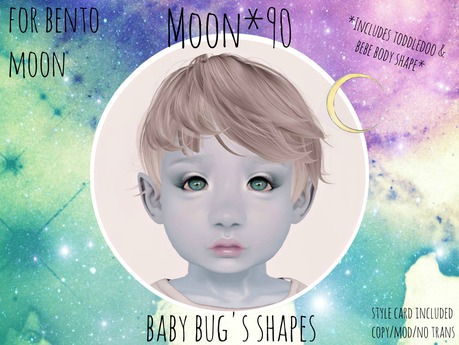 Second Life Marketplace - {Baby Bug's Shapes} - Moon*90