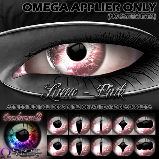 Second Life Marketplace - Sinful Needs - Omega Eyes Applier - Lume Pink