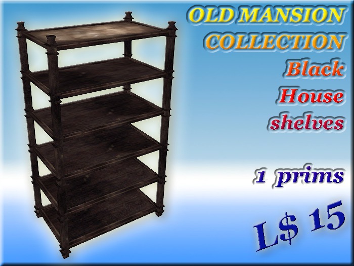 Second Life Marketplace - OLD MANSION COLLECTION Black House shelves (1 ...