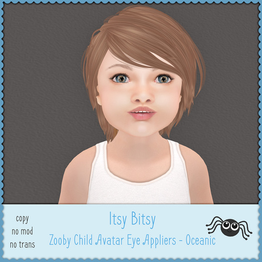Second Life Marketplace - Itsy Bitsy Zooby Child Oceanic Eyes