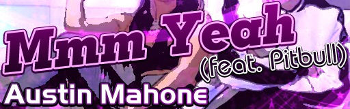 Second Life Marketplace - Austin Mahone ft. Pitbull - MMM Yeah - by Dean*