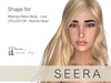 Second Life Marketplace - Seera - shape for Normie Head & Maitreya Mesh ...