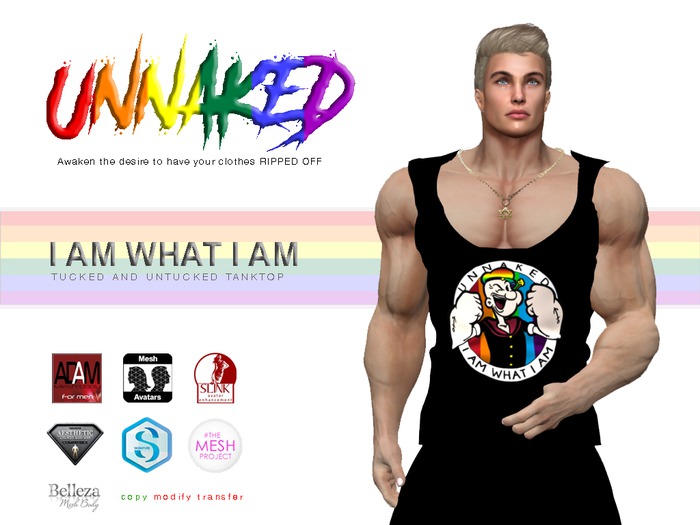 Second Life Marketplace - UNNAKED / TANKTOP / ALL SIZES / I AM WHAT I AM