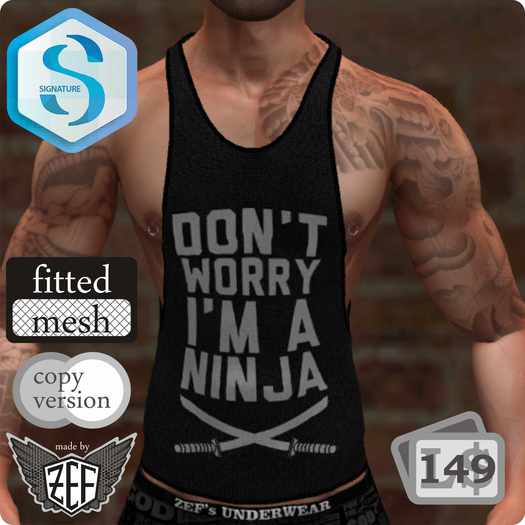Second Life Marketplace - Zef tank-top - DON'T WORRY I'AM A NINJA