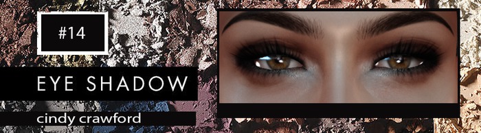 Second Life Marketplace - Omega Eye Shadow #14 Original Cindy Crawford