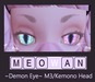 Second Life Marketplace - [MEOWAN] M3/Kemono -Demon Eye-