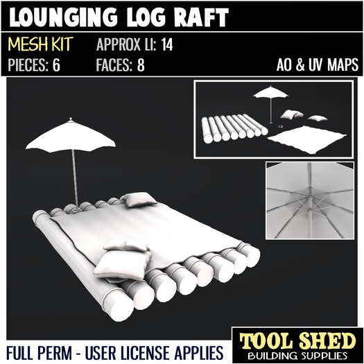 Second Life Marketplace - Tool Shed - Lounging Log Raft Mesh Kit