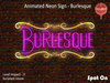 Second Life Marketplace - *SO* Animated Neon Sign - Burlesque