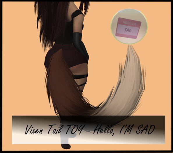 Second Life Marketplace - .:RP:. Vixen Tail Toy -Hello, I'm sad