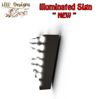 Second Life Marketplace - MW Designs - Object (illuminated Sign - NEW)