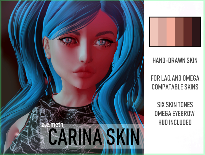 Second Life Marketplace - [ a.e.meth ] - Carina Skin (LAQ and Omega)