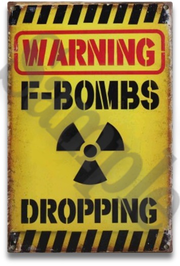 Second Life Marketplace - SIGN - WARNING F-Bombs Dropping